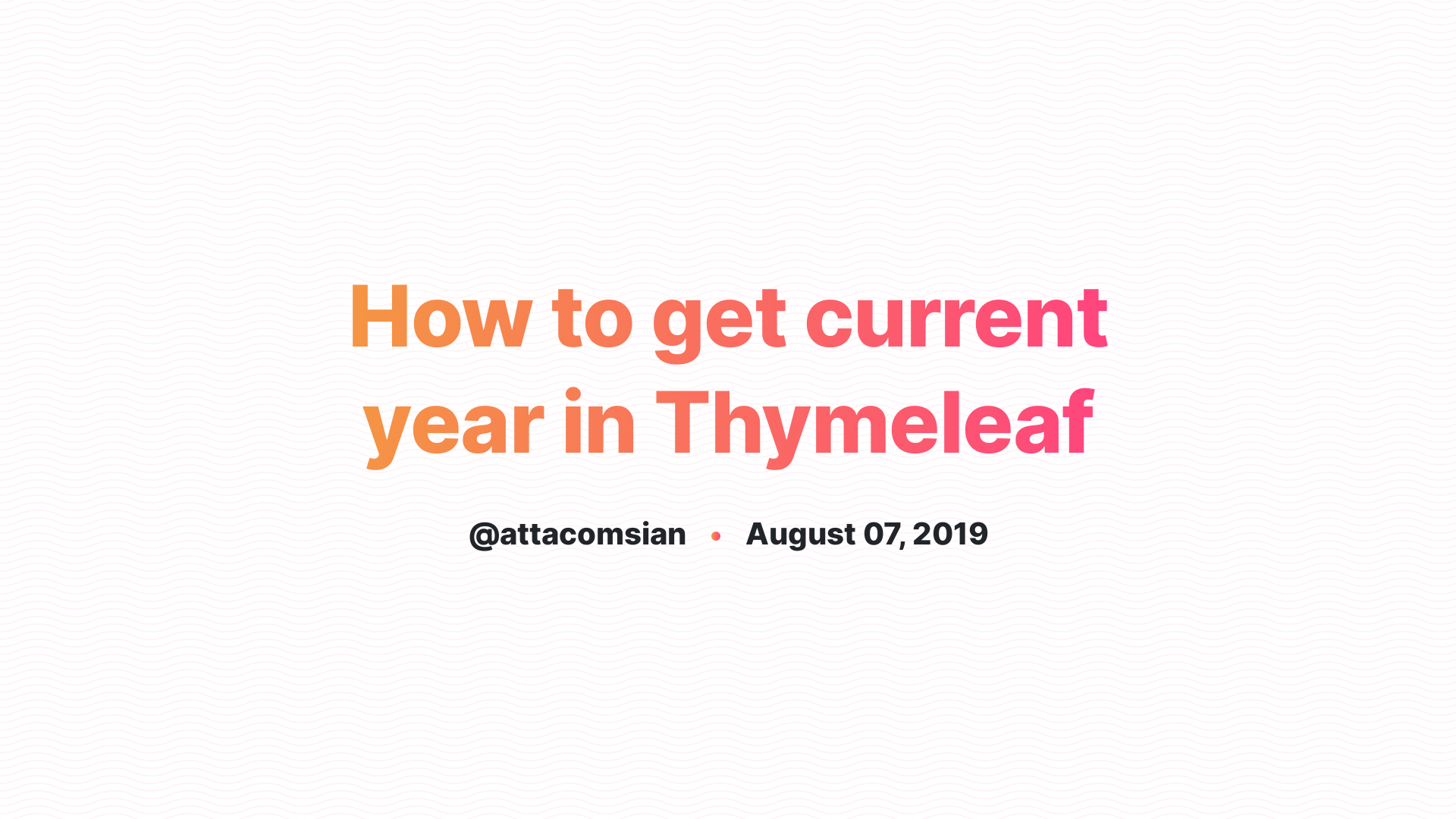 How To Get Current Year In Thymeleaf