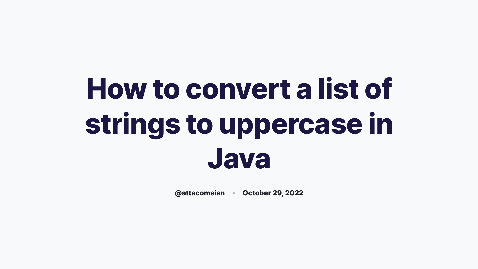How To Convert A List Of Strings To Uppercase In Java