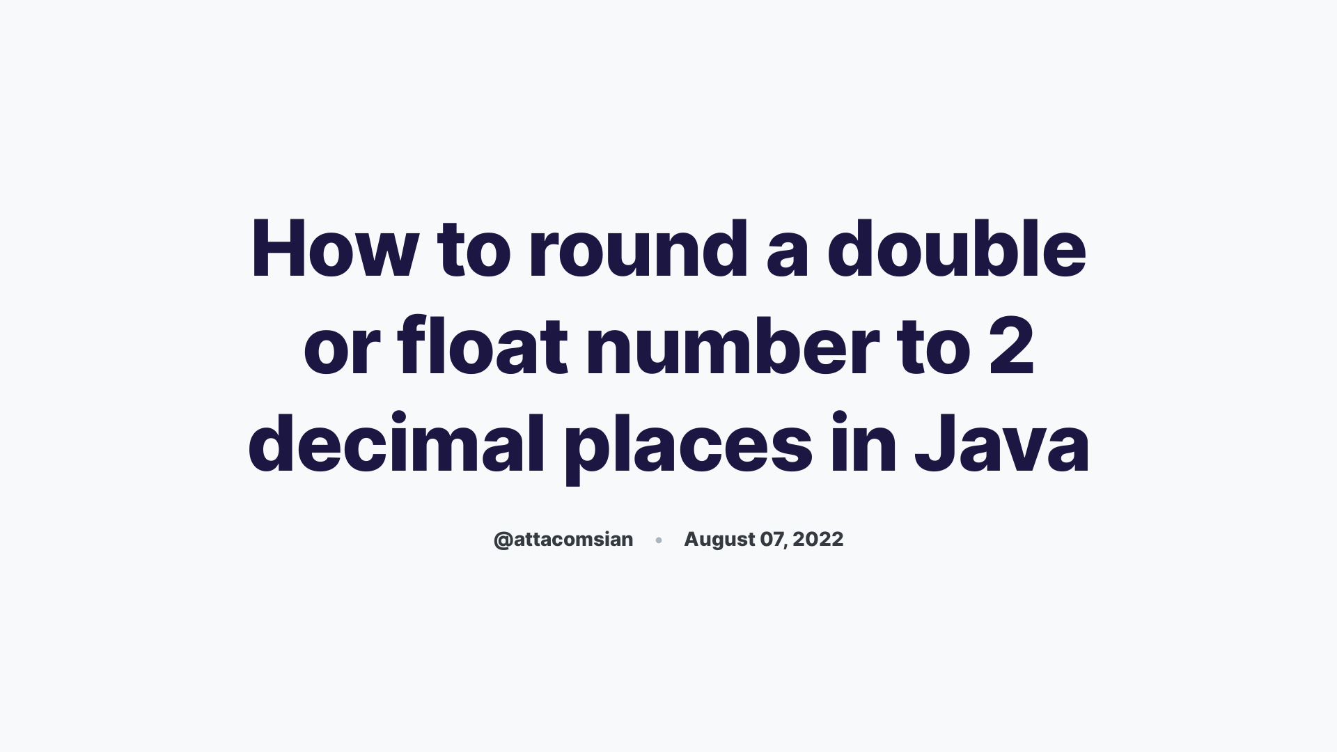 How To Round A Double Or Float Number To 2 Decimal Places In Java