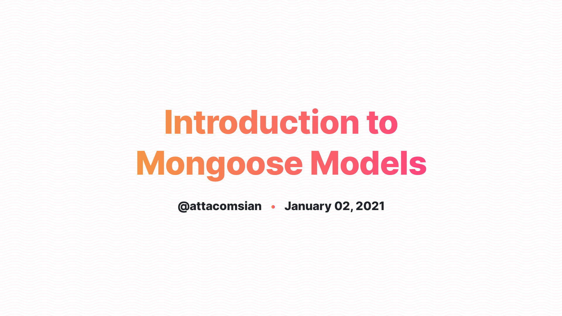 Introduction To Mongoose Models